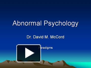 Abnormal Psychology presentation | free to download