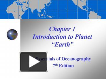 PPT – Chapter 1 Introduction to Planet Earth PowerPoint presentation ...