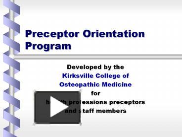 Preceptor Orientation Program presentation | free to view