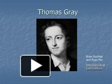 Thomas Gray presentation | free to view