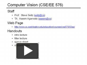 PPT – Computer Vision (CSE/EE 576) PowerPoint presentation | free to download - id: 3b7045-ZmMzN