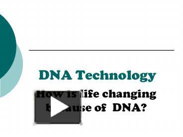 DNA Technology presentation | free to view