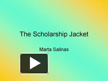 The Scholarship Jacket Marta Salinas Vocabulary Agile presentation ...
