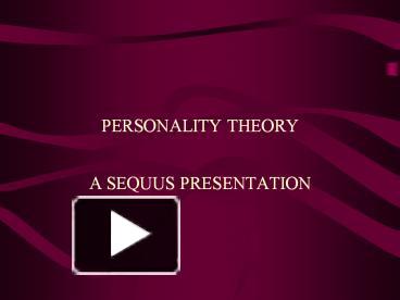 PPT – PERSONALITY THEORY PowerPoint presentation | free to view - id ...