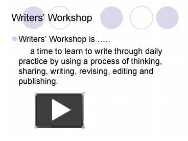 PPT – Writers’ Workshop PowerPoint presentation | free to view - id ...