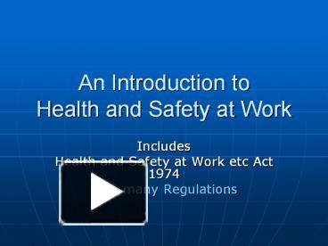 An Introduction to Health and Safety at Work presentation | free to view