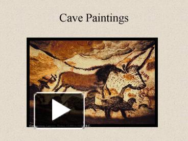 Cave Paintings presentation | free to view