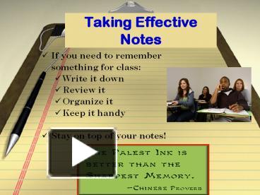 PPT – Taking Effective Notes PowerPoint presentation | free to view ...