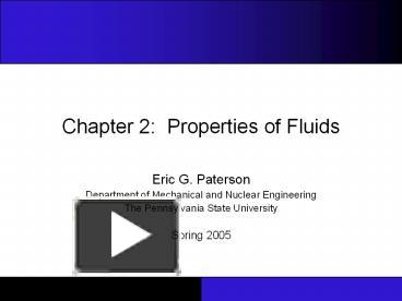 Chapter 2: Properties of Fluids presentation | free to download