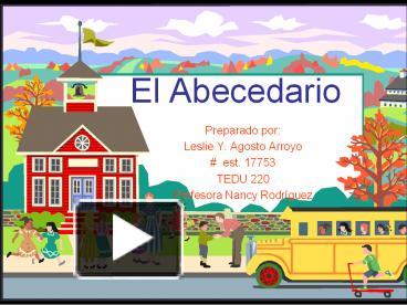 PPT – El Abecedario PowerPoint presentation | free to download - id ...