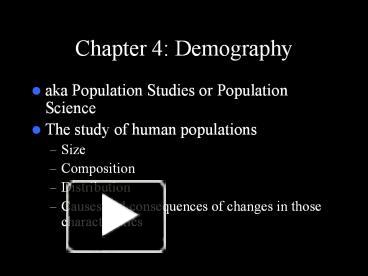 Chapter 4: Demography presentation | free to view