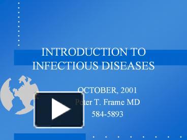 PPT – INTRODUCTION TO INFECTIOUS DISEASES PowerPoint presentation ...