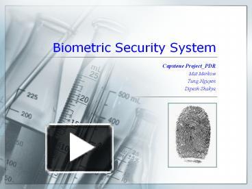PPT – Biometric Security System PowerPoint presentation | free to download - id: 3be74c-NGYxO