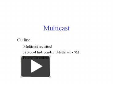 Multicast presentation | free to download