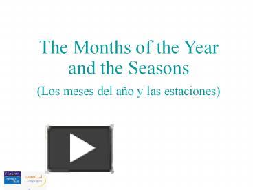 PPT – The Months of the Year and the Seasons (Los meses del a o y ...