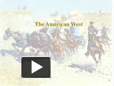 The American West presentation | free to download