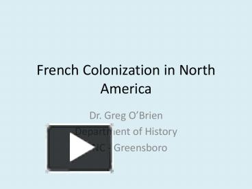 French Colonization in North America presentation | free to view
