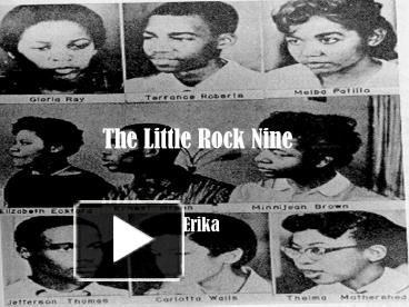 The Little Rock Nine presentation | free to view