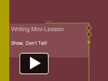Writing Mini-Lesson presentation | free to view