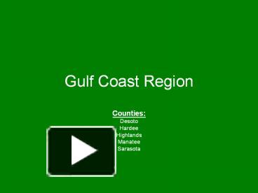 PPT – Gulf Coast Region PowerPoint presentation | free to download - id ...