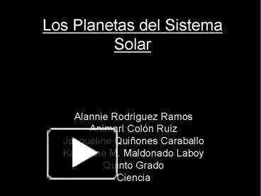 Los Planetas del Sistema Solar presentation | free to download