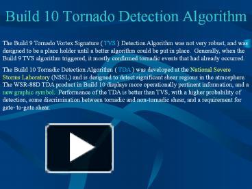 PPT – Build 10 Tornado Detection Algorithm PowerPoint presentation | free to view - id: 3c0e06-NzJhM