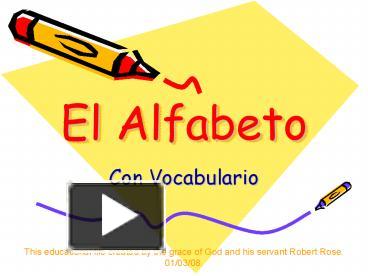El Alfabeto presentation | free to download