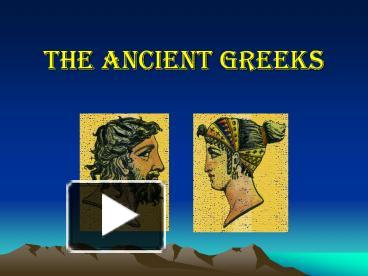 PPT – The Ancient Greeks PowerPoint presentation | free to view - id ...