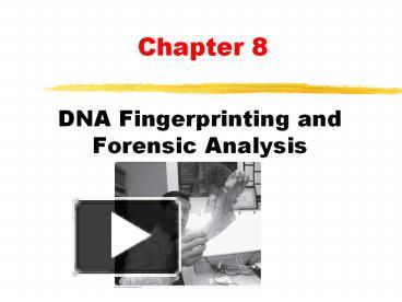 DNA Fingerprinting and Forensic Analysis presentation | free to download