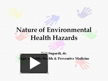PPT – Nature of Environmental Health Hazards PowerPoint presentation ...