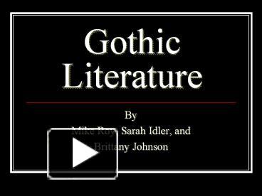 Gothic Literature presentation | free to view