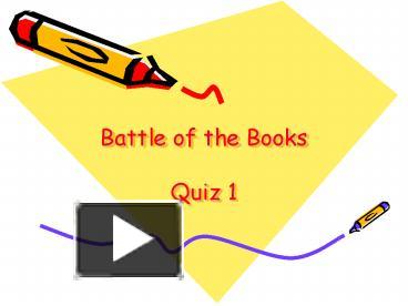 Battle of the Books Quiz 1 presentation | free to view
