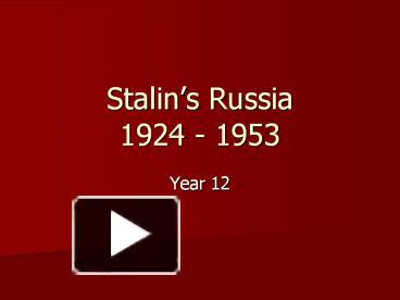 PPT – Stalin’s Russia 1924 - 1953 PowerPoint presentation | free to ...