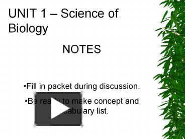 UNIT 1 – Science of Biology presentation | free to view
