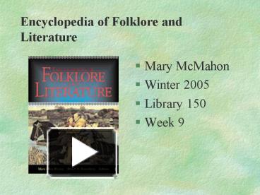 Encyclopedia of Folklore and Literature presentation | free to view