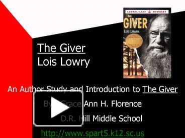 The Giver Lois Lowry presentation | free to view