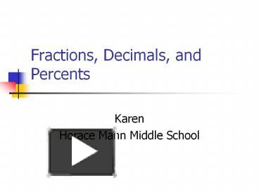Fractions, Decimals, and Percents presentation | free to view