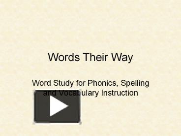 Words Their Way presentation | free to view
