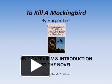PPT – To Kill A Mockingbird PowerPoint presentation | free to download ...