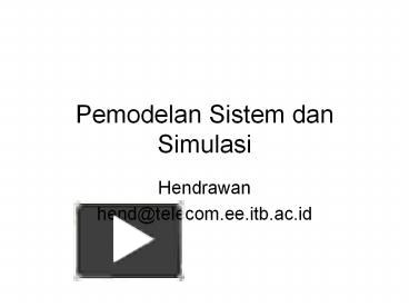 Pemodelan Sistem dan Simulasi presentation | free to download