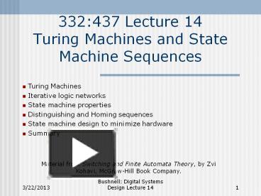 PPT – 332:437 Lecture 14 Turing Machines and State Machine Sequences PowerPoint presentation ...