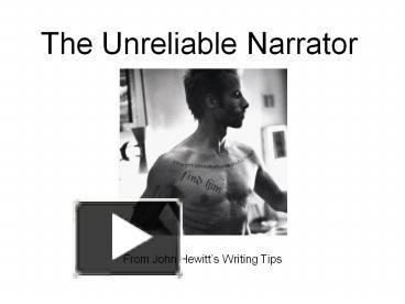 The Unreliable Narrator presentation | free to view