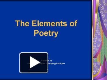 PPT – The Elements of Poetry PowerPoint presentation | free to view ...