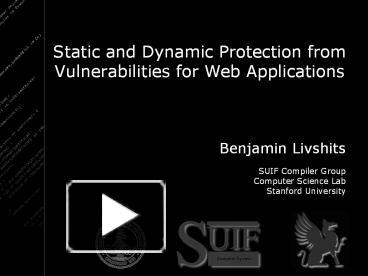 PPT – Static and Dynamic Protection from Vulnerabilities for Web Applications PowerPoint ...