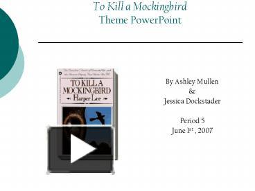 To Kill a Mockingbird Theme PowerPoint presentation | free to view