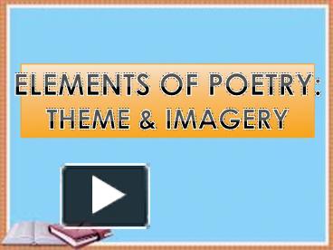 Elements of Poetry: Theme and Imagery presentation | free to download