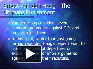 PPT – Ernest van den Haag The Ultimate Punishment Van den Haag ...