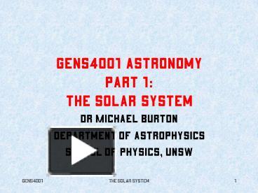 PPT – GENS4001 Astronomy Part 1: The Solar System PowerPoint ...