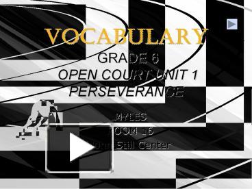 VOCABULARY GRADE 6 OPEN COURT UNIT 1 PERSEVERANCE presentation | free ...