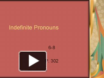 PPT – Indefinite Pronouns PowerPoint presentation | free to view - id ...